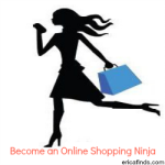 Become an Online Shopping Ninja! • Erica Finds...